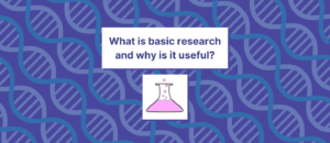 What is Basic Research and Why is it Useful? – TESS Research Foundation